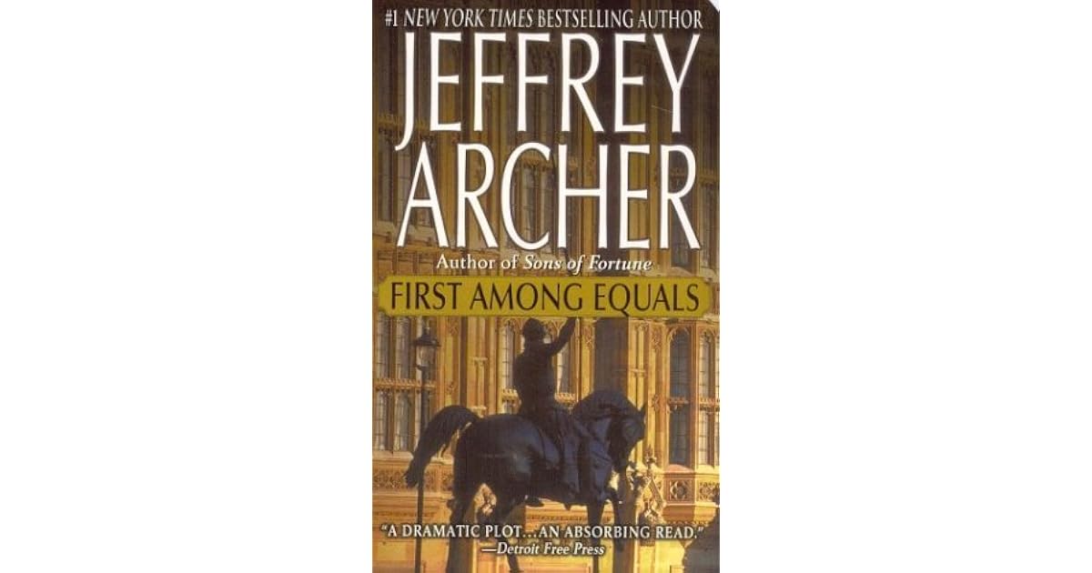 First Among Equals by Jeffrey Archer