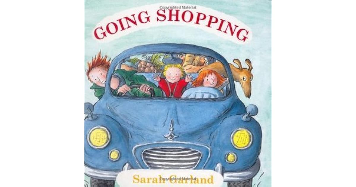 Going Shopping by Sarah Garland