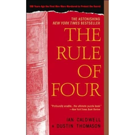The Rule of Four by Ian Caldwell — Reviews, Discussion, Bookclubs, Lists