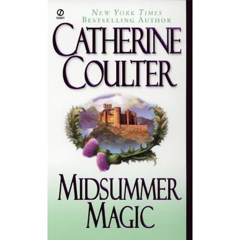 Midsummer Magic (Magic Trilogy, #1) by Catherine Coulter — Reviews ...