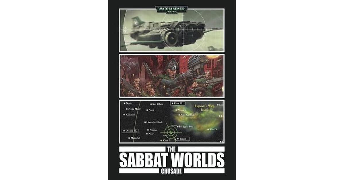 The Sabbat Worlds Crusade by Dan Abnett