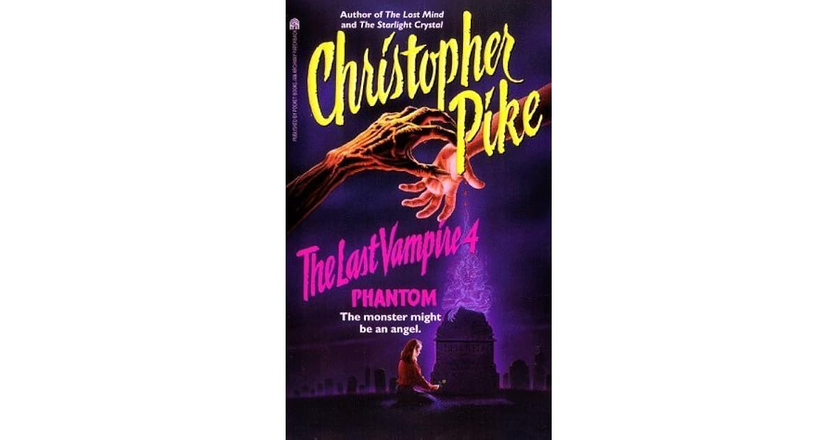 Phantom (The Last Vampire, #4) by Christopher Pike