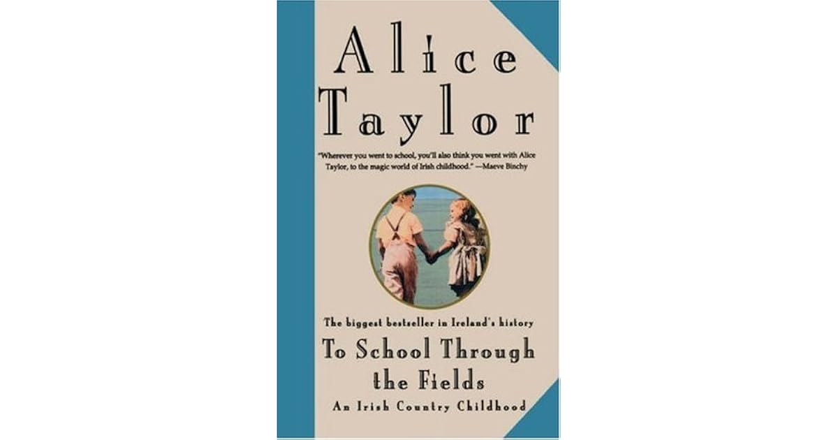 To School Through The Fields by Alice Taylor