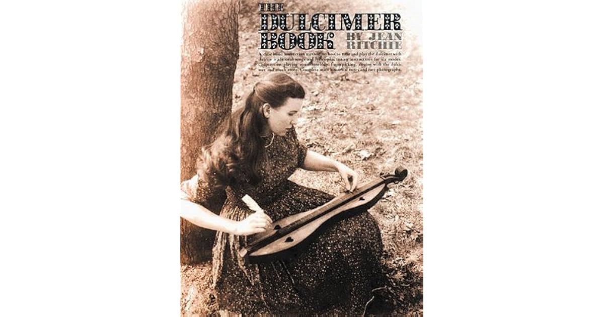 The Dulcimer Book by Jean Ritchie