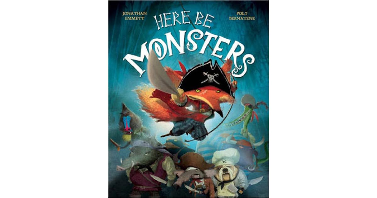 Here Be Monsters by Jonathan Emmett