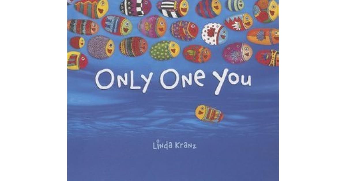 Only One You by Linda Kranz