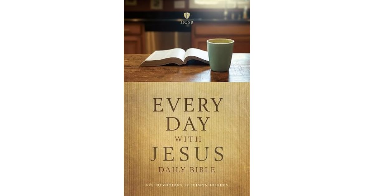 Every Day with Jesus Daily Bible by Selwyn Hughes