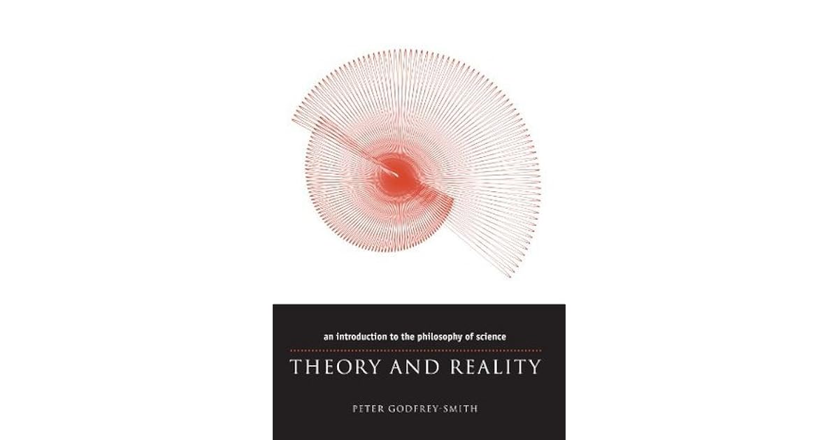 Theory and Reality: An Introduction to the Philosophy of Science by ...