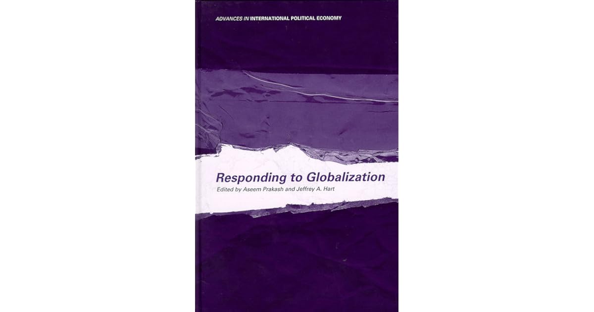 Responding to Globalisation by Jeffrey A. Hart