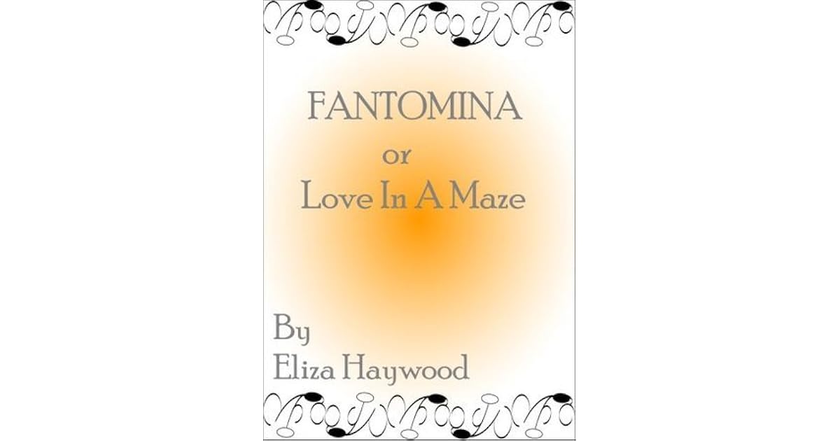 Fantomina by Eliza Fowler Haywood