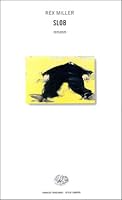 Slob by Rex Miller