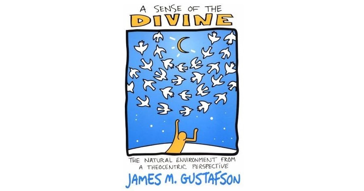 A Sense of the Divine - The Natural Environment from a Theocentric ...