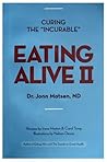 Eating Alive: Prevention Thru Good Digestion by Jonn Matsen