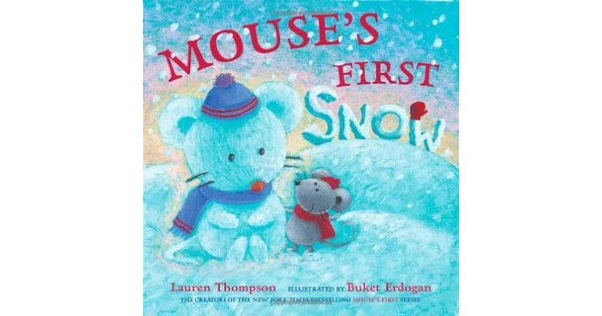 Mouse's First Snow by Lauren Thompson