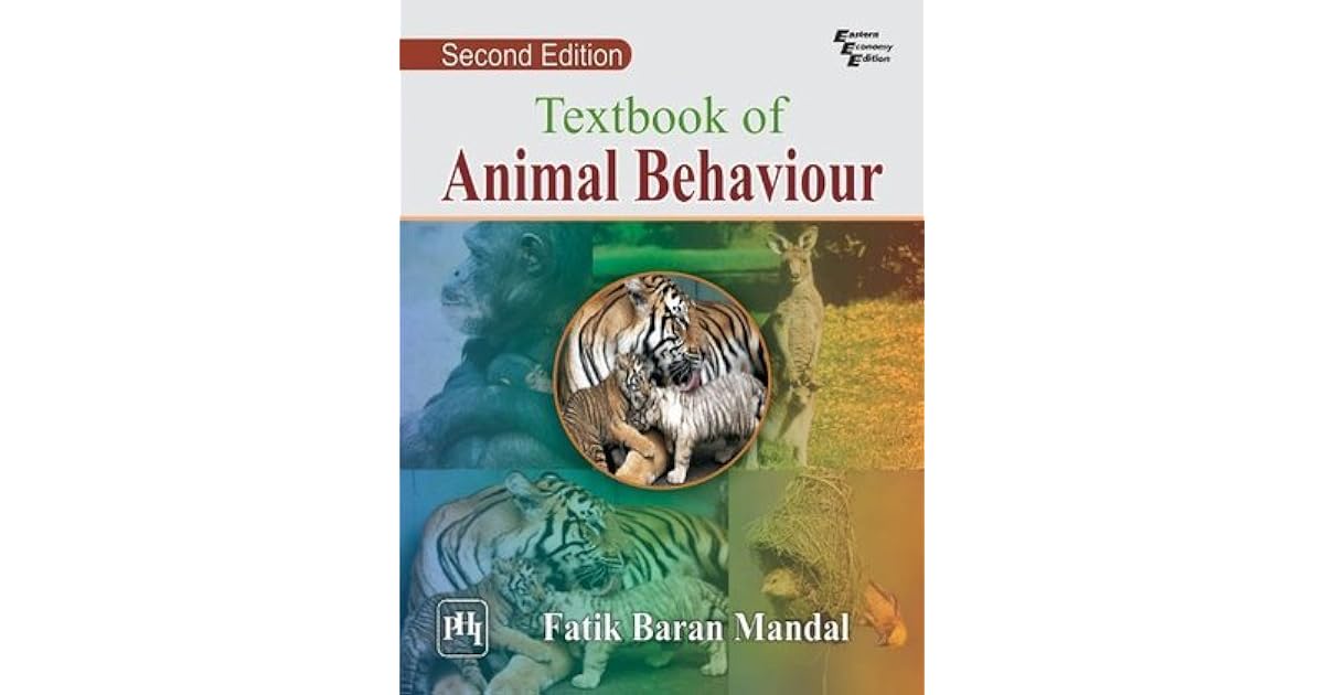 Textbook of Animal Behaviour by Fatik Baran Mandal
