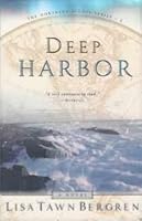 Deep Harbor by Lisa Tawn Bergren — Reviews, Discussion, Bookclubs, Lists