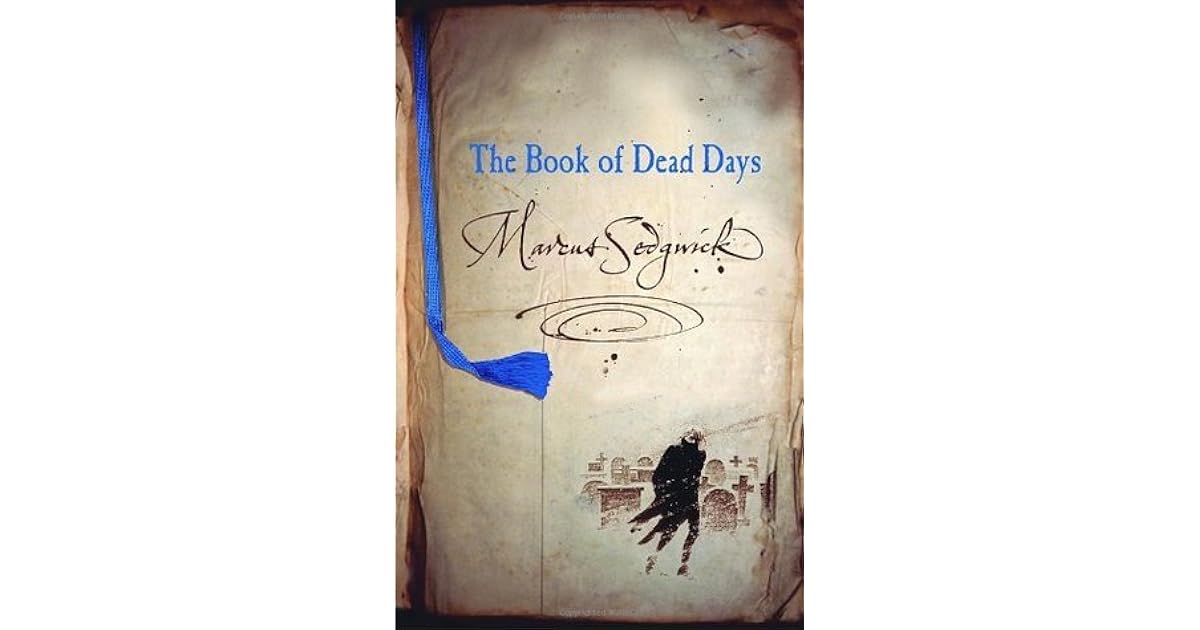 The Book of Dead Days (Book of Dead Days, #1) by Marcus Sedgwick