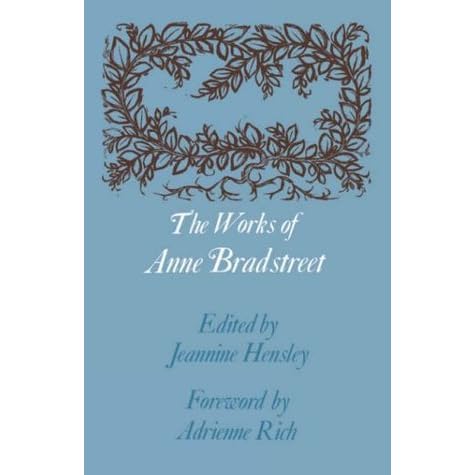 The Works of Anne Bradstreet by Anne Bradstreet — Reviews, Discussion ...