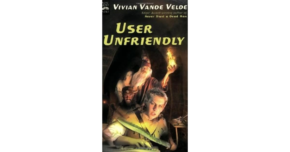 User Unfriendly (Rasmussem Corporation, #1) by Vivian Vande Velde