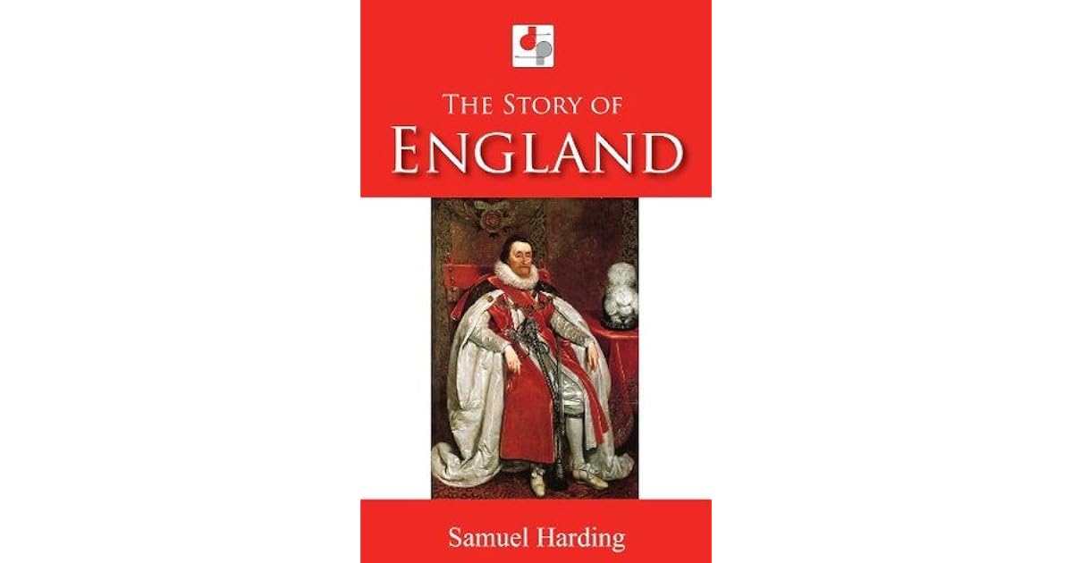 The Story of England by Samuel Harding