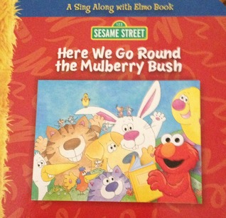 Here We Go Round the Mulberry Bush by Flying Frog Publishing