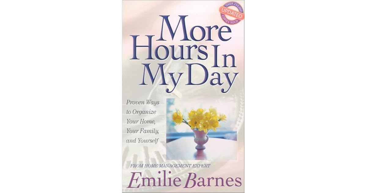 More Hours in My Day by Emilie Barnes