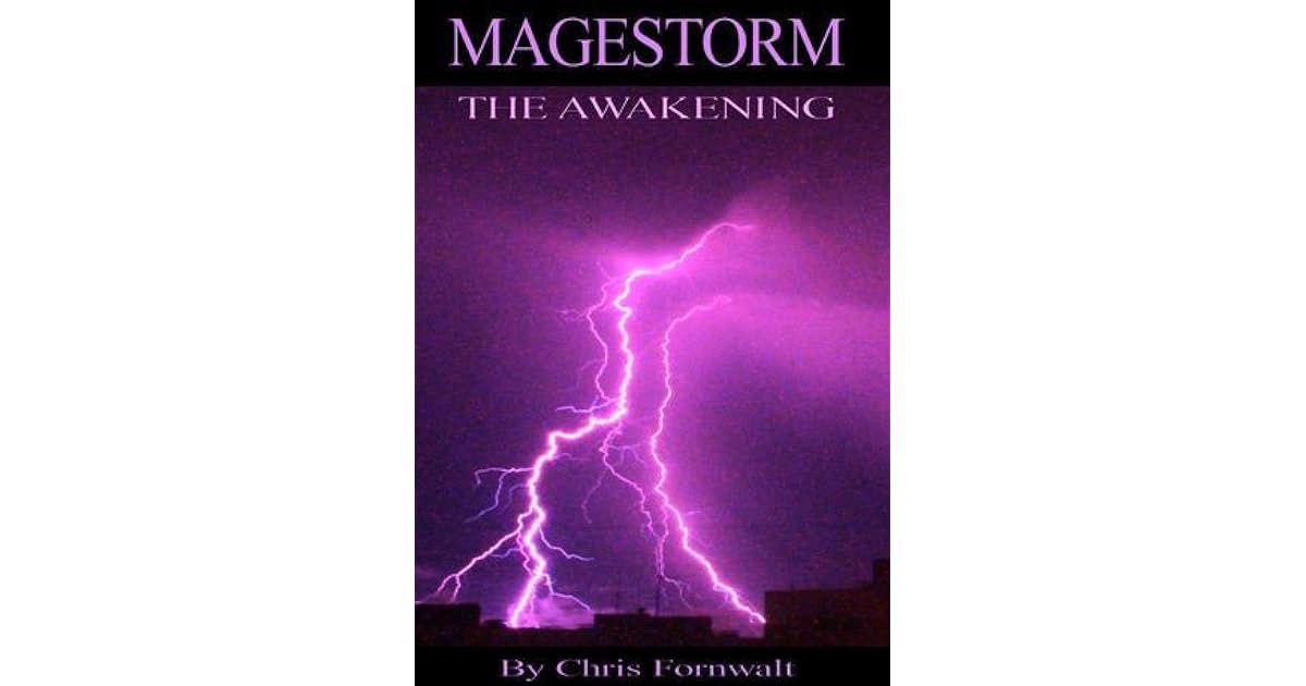 The Awakening (Magestorm, #1) by Chris Fornwalt