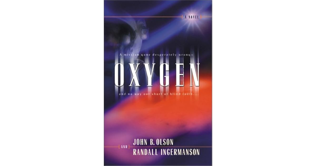 Oxygen (Oxygen, #1) by John B. Olson