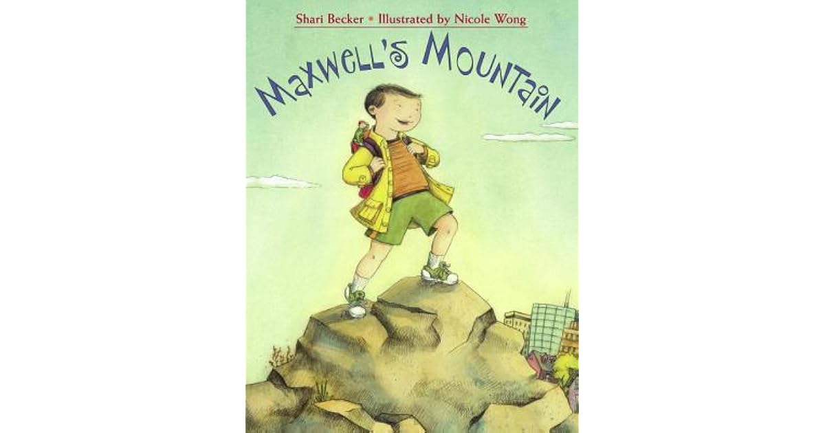Maxwell's Mountain by Shari Becker