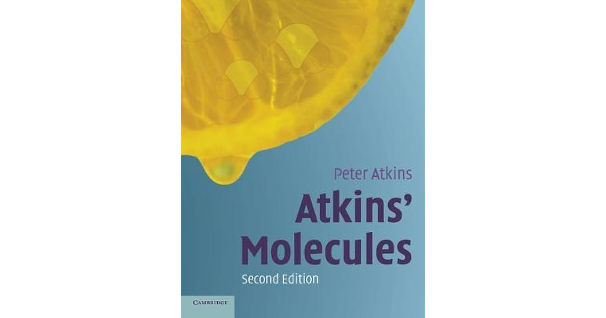 Atkins' Molecules by Peter Atkins