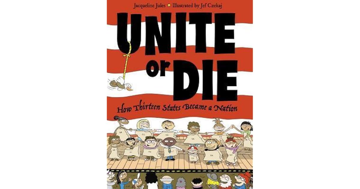 Unite or Die by Jacqueline Jules