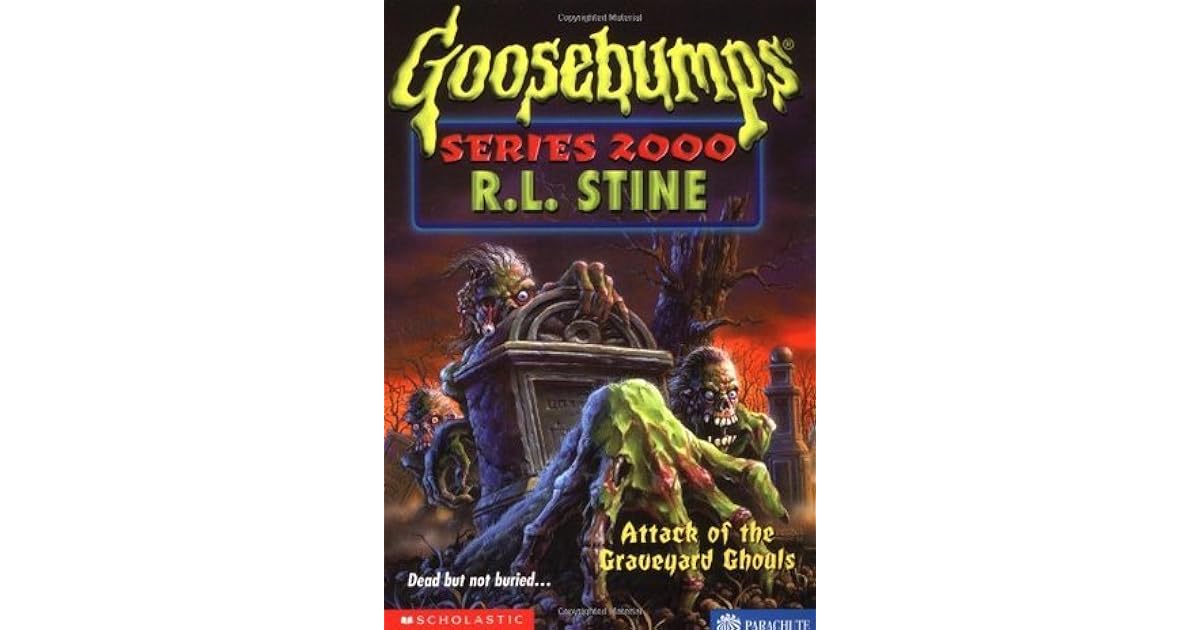 Attack of the Graveyard Ghouls by R.L. Stine