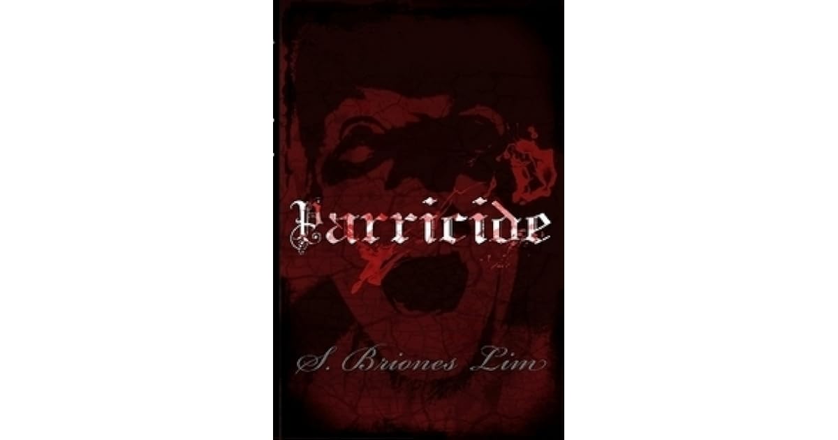 Parricide by S. Briones Lim