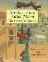 Brother Sun, Sister Moon: The Life and Stories of St. Francis by ...