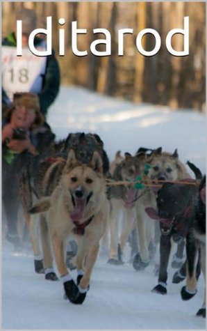 Iditarod Picture Book by Chris Marrin