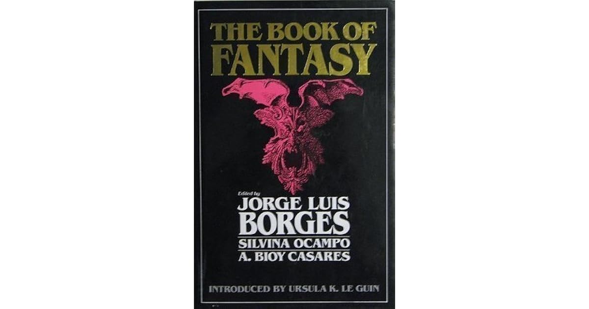 The Book of Fantasy by Jorge Luis Borges