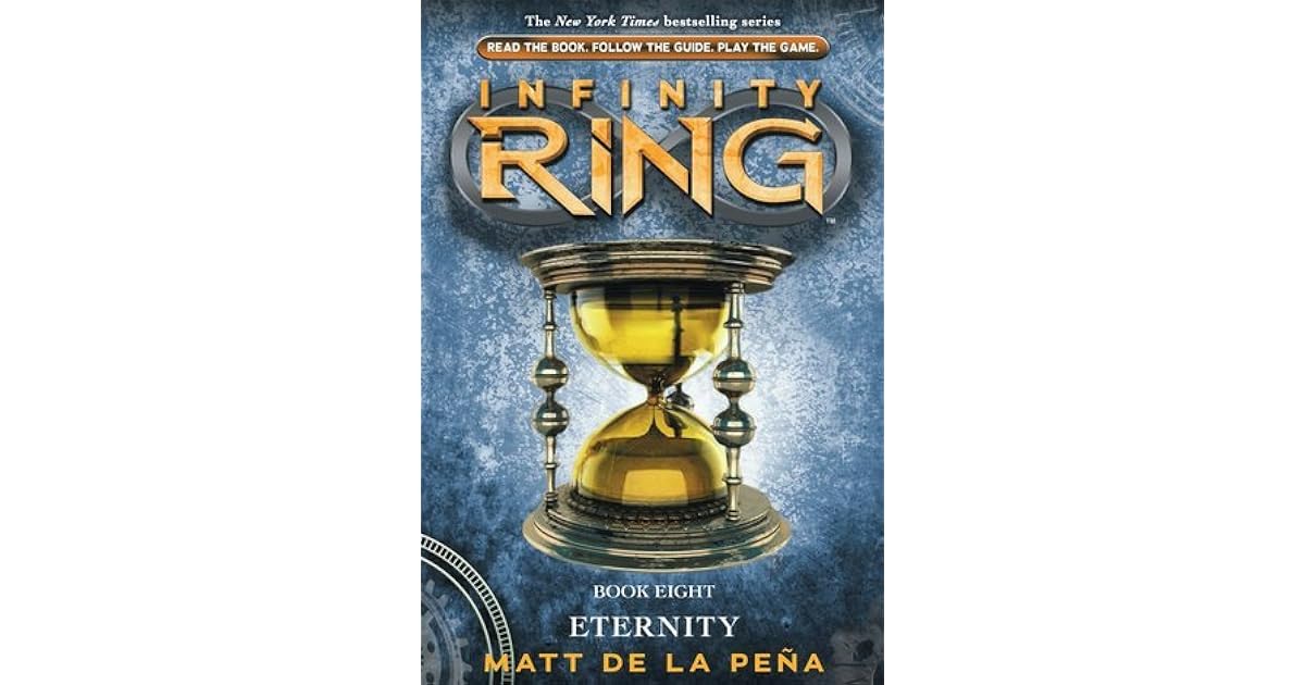 Eternity (Infinity Ring, #8) by Matt de la Peña
