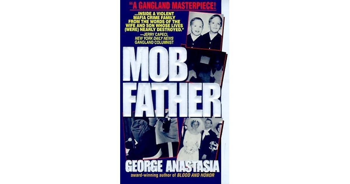 Mobfather: The Story of a Wife And Son Caught in the Web of the Mafia ...