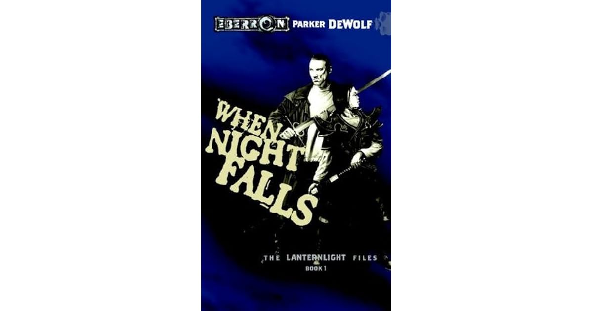 When Night Falls by Parker DeWolf