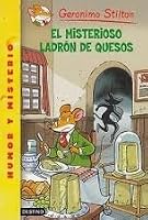 The Mysterious Cheese Thief by Geronimo Stilton