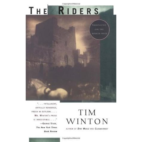 The Riders by Tim Winton — Reviews, Discussion, Bookclubs, Lists