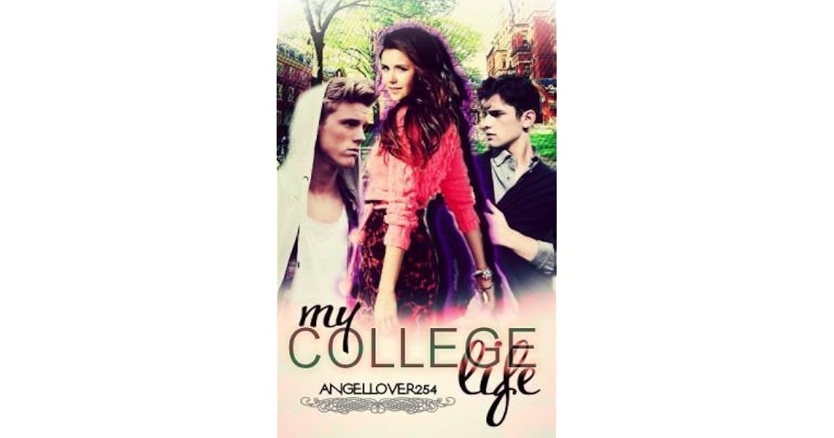 My College Life by angellover254