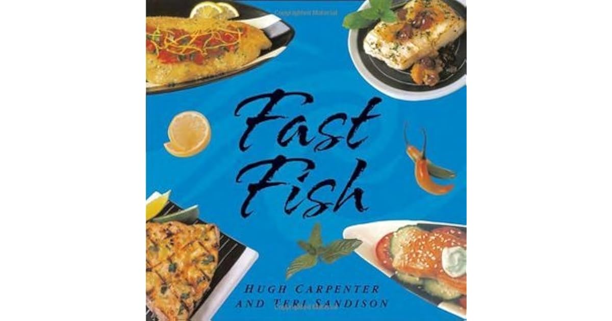 Fast Fish by Hugh Carpenter