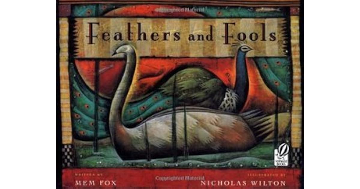 Feathers and Fools by Mem Fox
