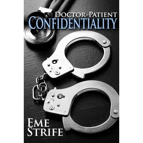 Doctor-Patient Confidentiality: Volume One (The Confidential Series, #1 ...