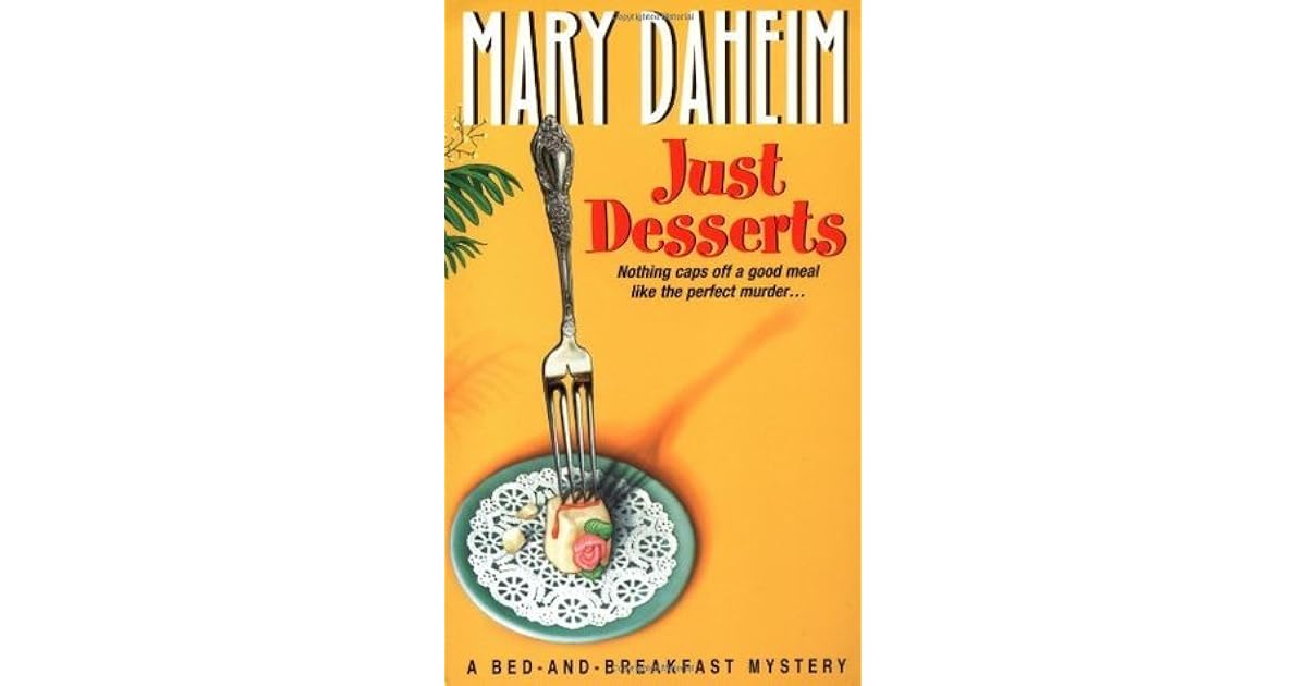 Just Desserts (Bed-and-Breakfast Mysteries, #1) by Mary Daheim