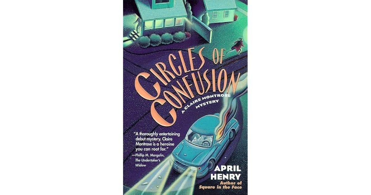 Circles of Confusion (Claire Montrose, #1) by April Henry