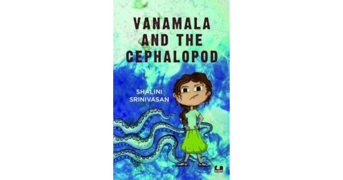 Vanamala and the Cephalopod by Shalini Srinivasan
