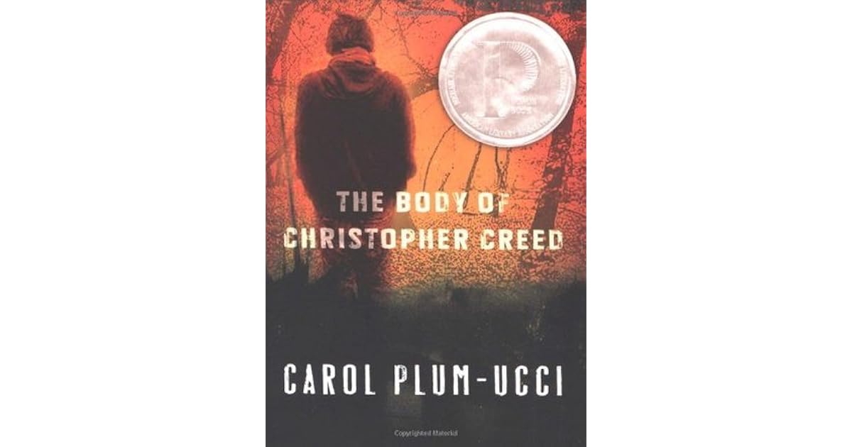 The Body of Christopher Creed by Carol Plum-Ucci