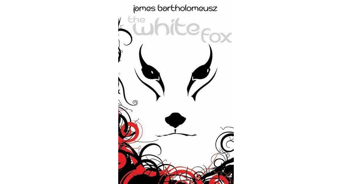 The White Fox (The Seven Stars, #1) by James Bartholomeusz